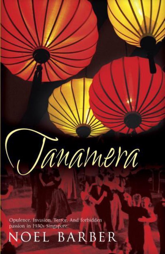 Tanamera (ebook), Noel Barber | 9781444718911 | Boeken | bol
