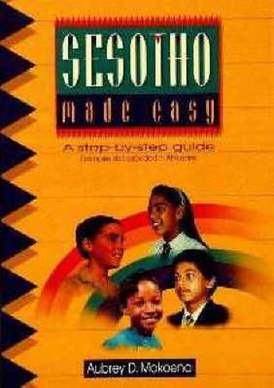 Sesotho Made Easy | 9780627023019 | A.D. Mokoena | Boeken | bol.com