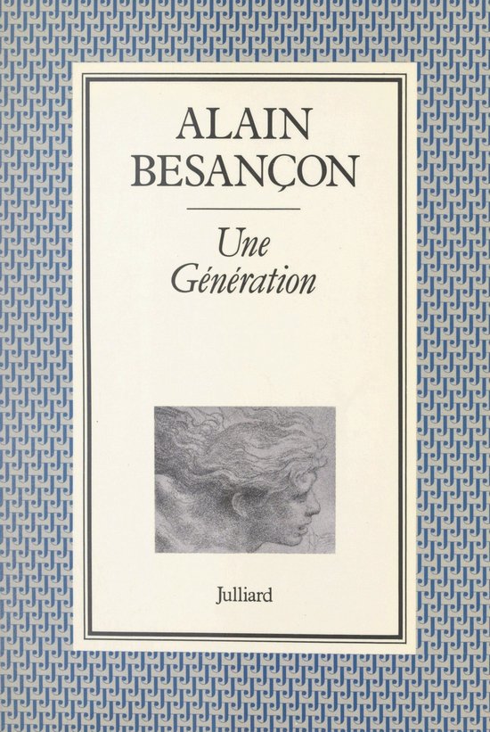Une génération (ebook), Alain Besancon | 9782260039525 | Boeken | bol