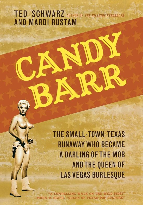 Candy Barr (ebook), Ted Schwarz | 9781589796959 | Boeken | bol.com