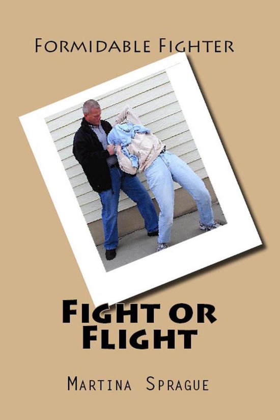 Formidable Fighter 13 - Fight or Flight (ebook), Martina Sprague ...
