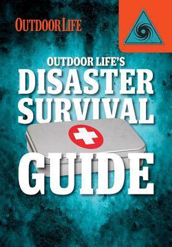 Field & Stream's Guide to the Outdoors- Outdoor Life's Disaster Survival Guide, Rich... | bol.com