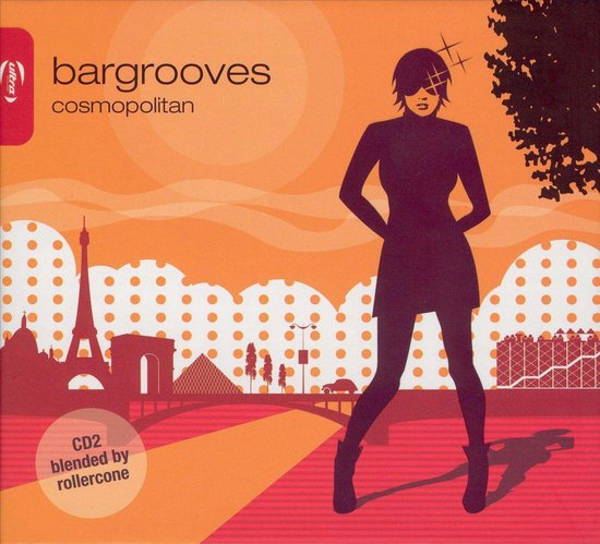 Cosmopolitan, Bargrooves | CD (album) | Muziek | bol.com