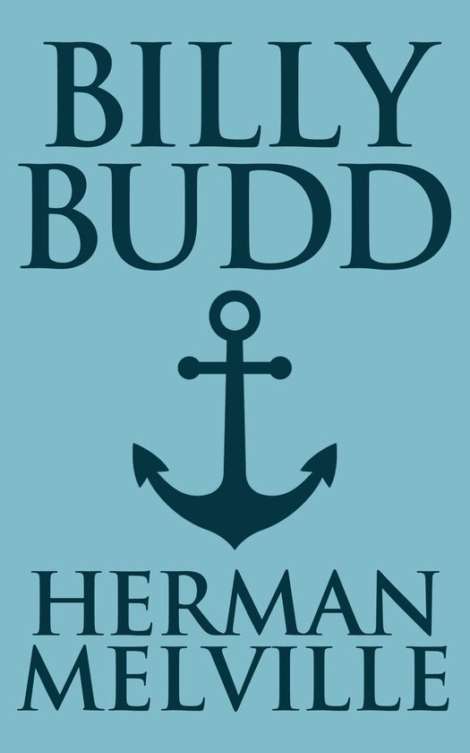 Billy Budd (ebook), Melville | 9781520038902 | Boeken | bol.com
