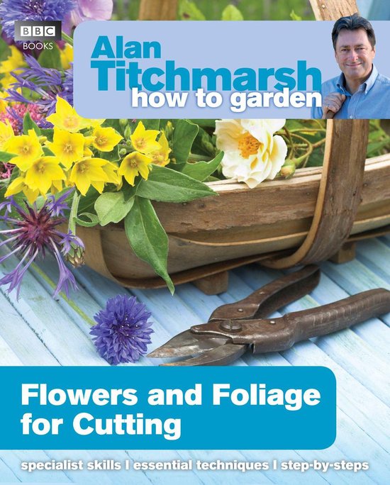 Alan Titchmarsh How to Garden (ebook), Alan Titchmarsh | 9781448141586 ...