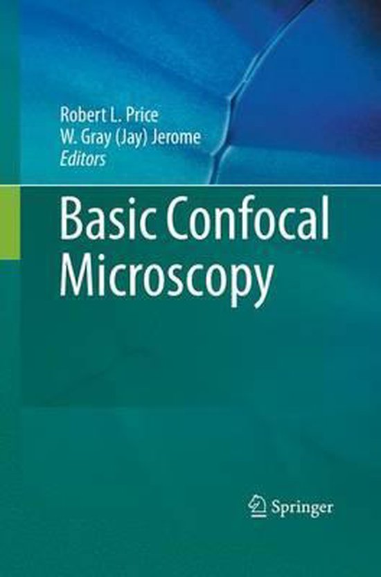 Basic Confocal Microscopy | 9781493939350 | Boeken | bol.com