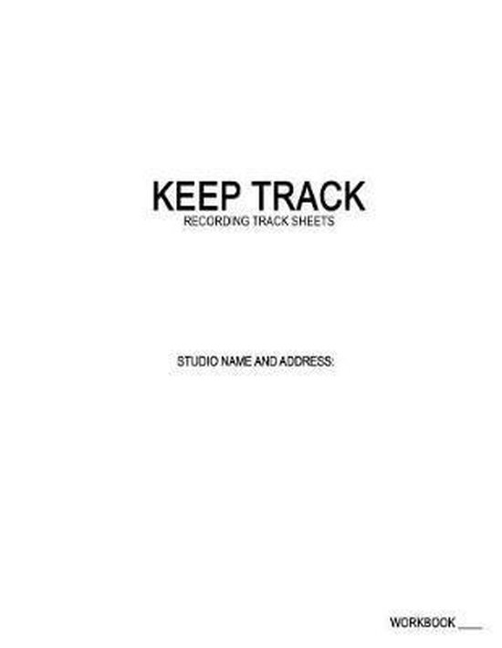 Keep Track - Recording Studio Track Sheets, Audiodefine Records ...