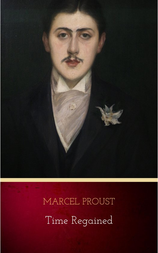 Time Regained (ebook), Marcel Proust | 9782377878604 | Boeken | bol.com