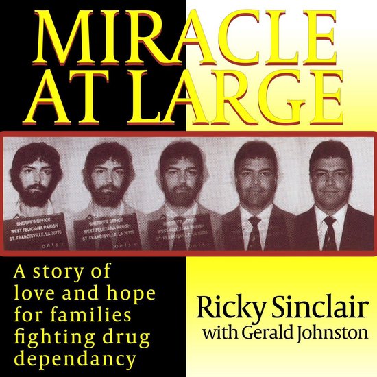 Miracle At Large, Ricky Sinclair With Gerald Johnston | 9781982703233 ...
