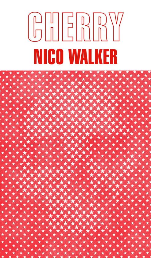Cherry (ebook), Nico Walker | 9788439737261 | Boeken | bol