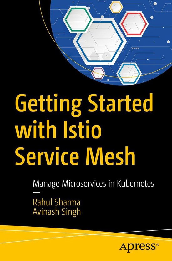 Getting Started with Istio Service Mesh (ebook), Rahul Sharma | 9781484254585 | Boeken | bol