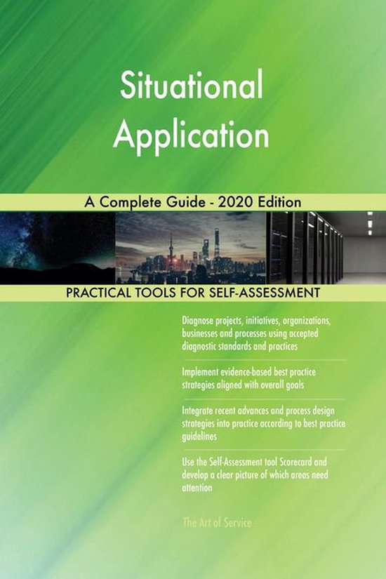 Situational Application A Complete Guide - 2020 Edition (ebook), Gerardus Blokdyk |... | bol.com