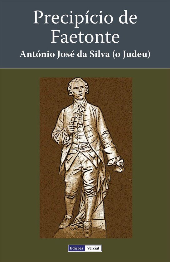 Precipício de Faetonte (ebook), Antonio José Da Silva (O Judeu ...