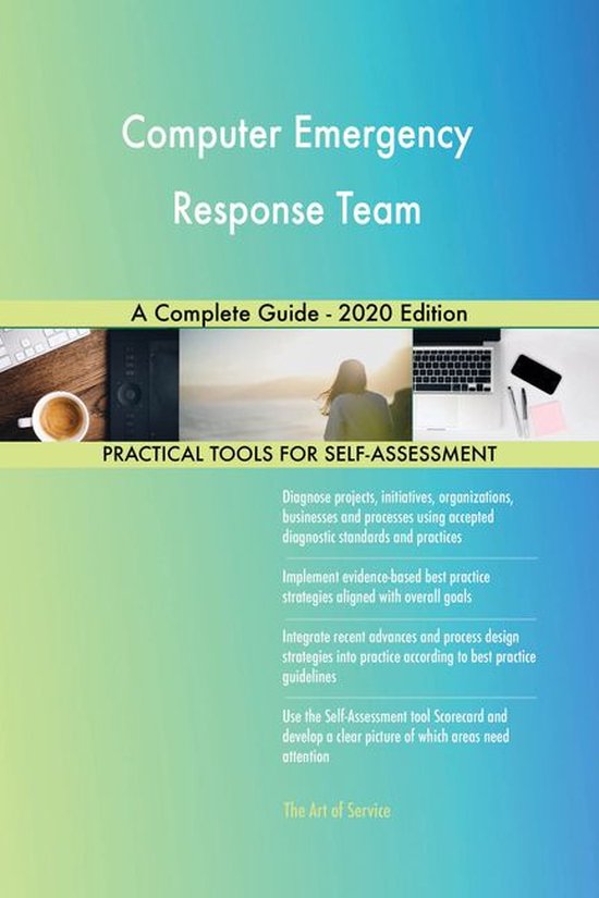 Computer Emergency Response Team A Complete Guide - 2020 Edition (ebook ...