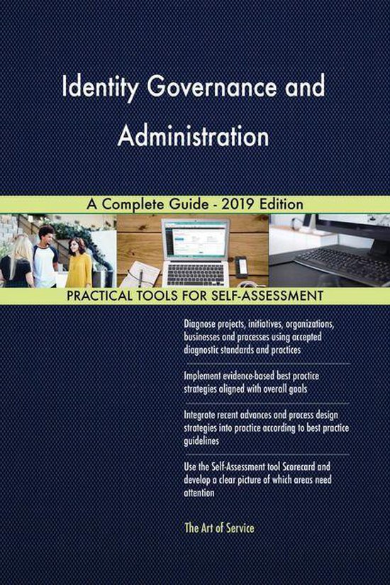 Identity Governance and Administration A Complete Guide - 2019 Edition (ebook),... | bol.com