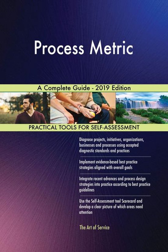 Process Metric A Complete Guide - 2019 Edition (ebook), Gerardus Blokdyk |... | bol.com