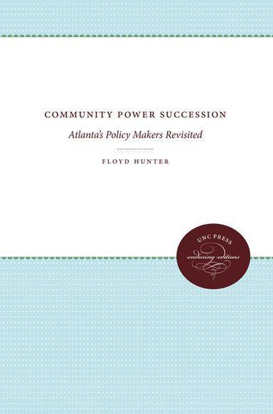 Community Power Succession (ebook), Floyd Hunter | 9781469616896 ...