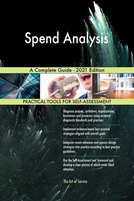 Spend Analysis A Complete Guide - 2021 Edition (ebook), Gerardus ...