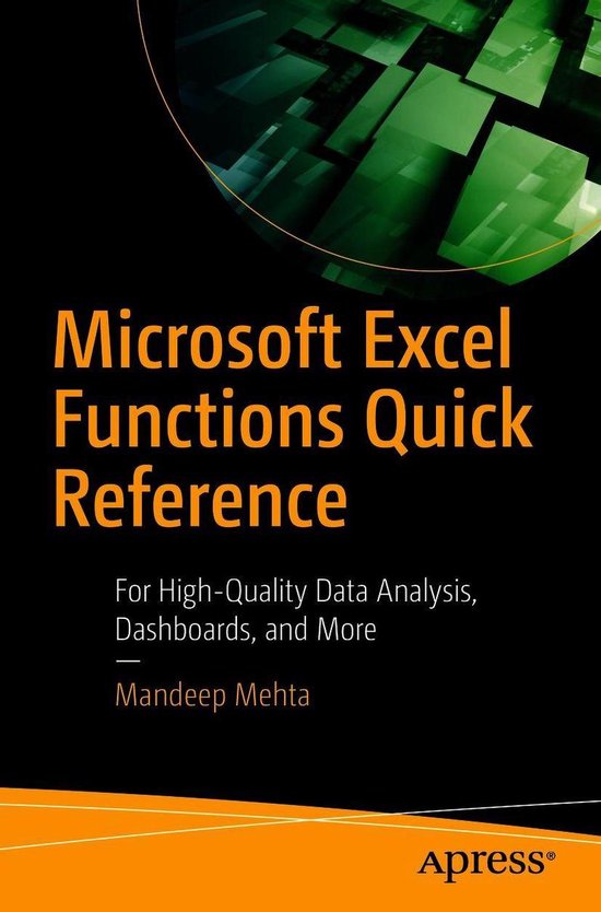 Microsoft Excel Functions Quick Reference (ebook), Mandeep Mehta | 9781484266137 | Boeken | bol