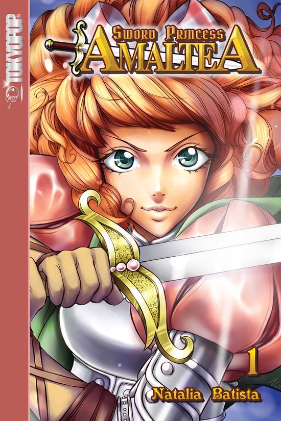 Sword Princess Amaltea Volume 1 manga (English) (ebook), Natalia ...