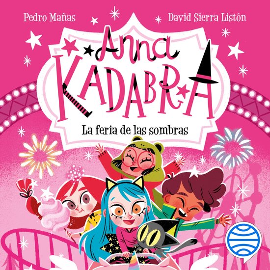 Anna Kadabra 11. La feria de las sombras, Pedro Mañas | 9788408313267 ...