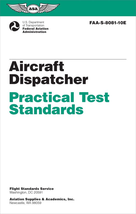 ASA Practical Test Standards Series - Aircraft Dispatcher Practical ...