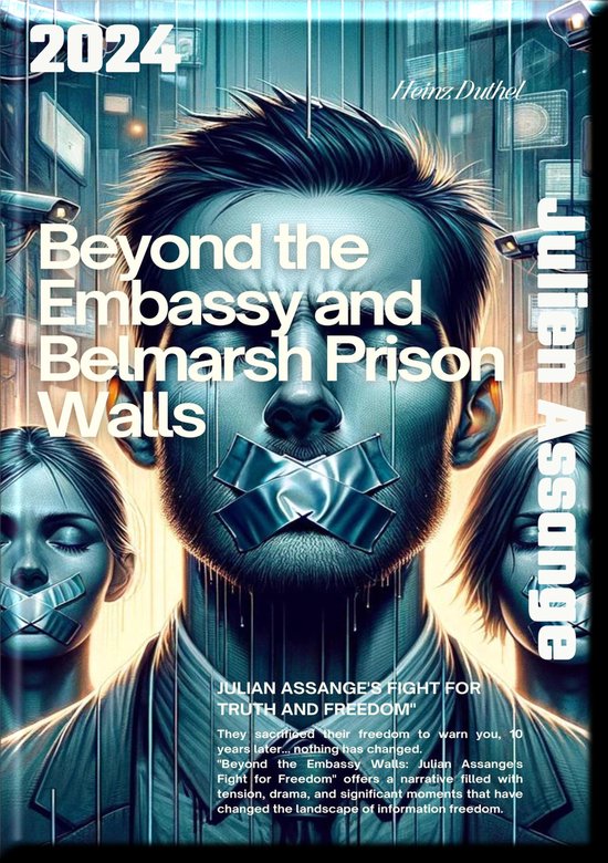 Beyond the Embassy and Belmarsh Prison Walls (ebook), Heinz Duthel ...