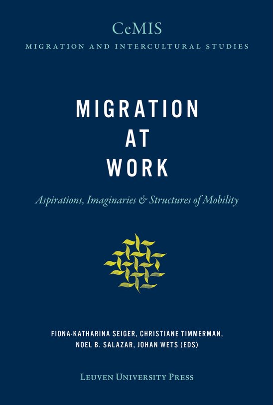 CeMIS Migration and Intercultural Studies 5 - Migration at Work ...