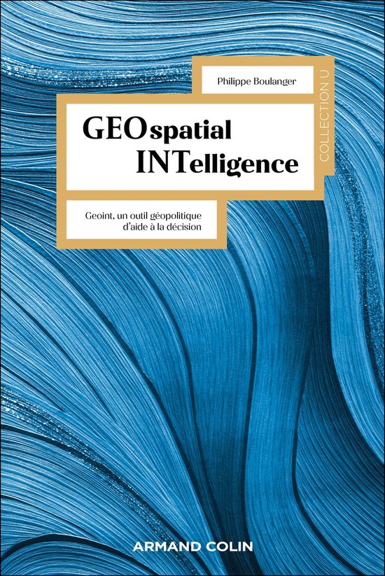 Geospatial Intelligence (ebook), Philippe Boulanger | 9782200640057 ...