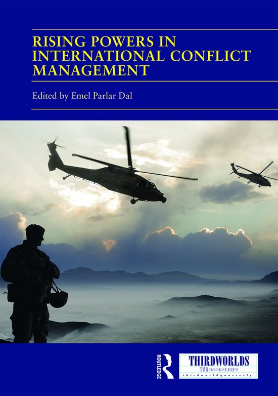 ThirdWorlds- Rising Powers in International Conflict Management ...