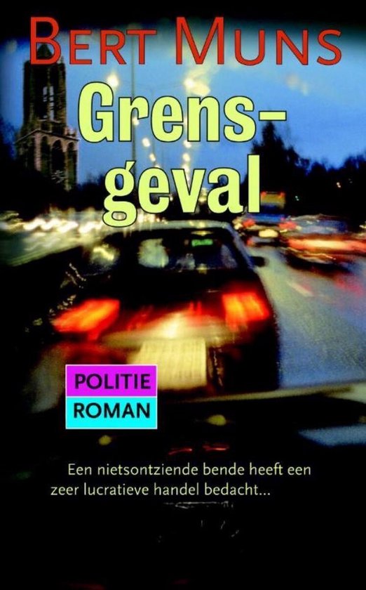 Grensgeval, Bert Muns | 9789024534241 | Boeken | bol