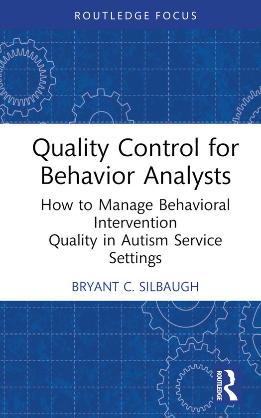 Quality Control for Behavior Analysts | 9781032753843 | Bryant C ...