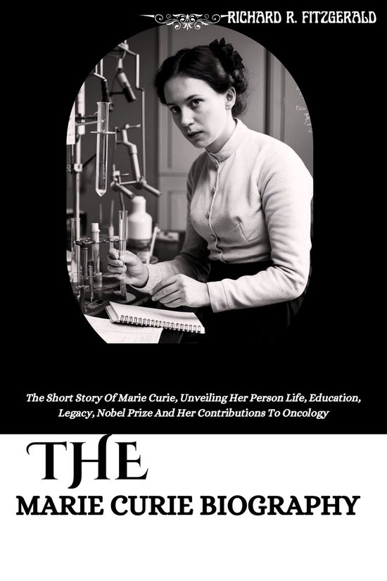 MARIE CURIE BIOGRAPHY (ebook), RICHARD R. FITZGERALD | 1230008025647 ...