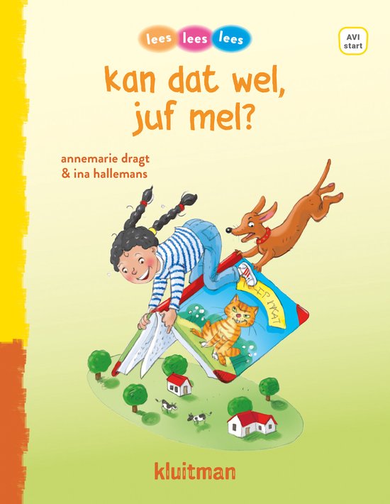lees lees lees - kan dat wel juf mel?, Annemarie Dragt | 9789020619157 ...