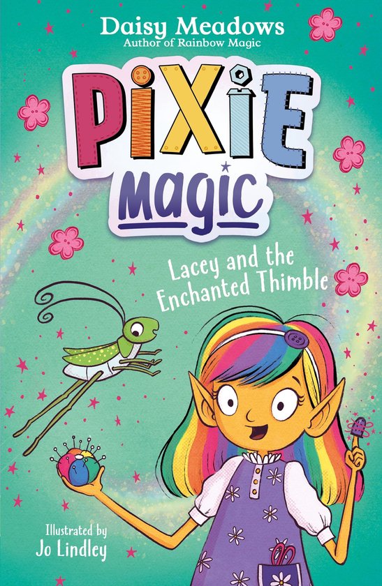 Pixie Magic 4 - Lacey and the Enchanted Thimble (ebook), Daisy Meadows | 9781408367575... | bol