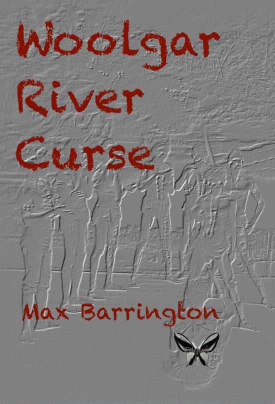 Woolgar River Curse (ebook), Max Barrington | 9798227391438 | Boeken | bol