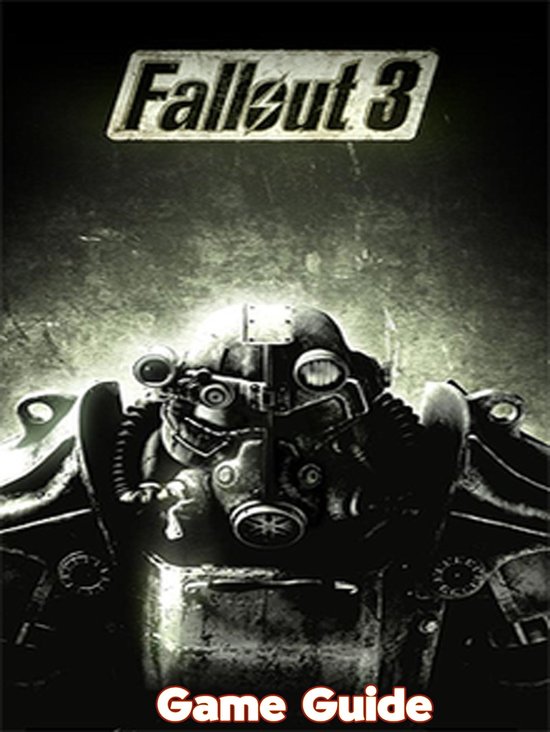 Fallout 3 Guide & Walkthrough (ebook), Tonya G. Hallinan ...