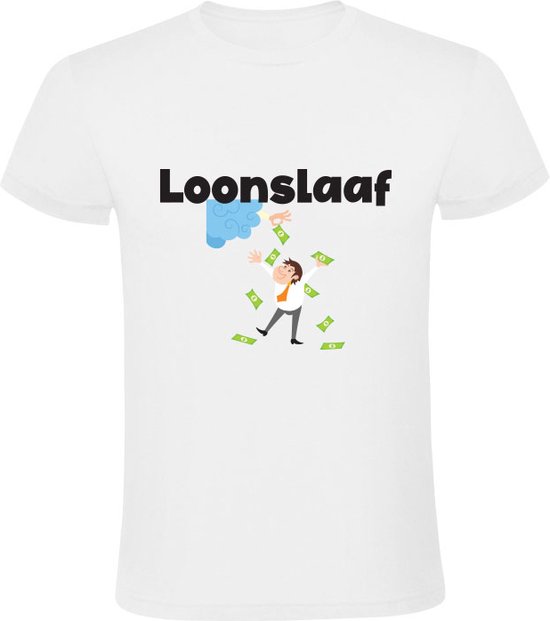 Loonslaaf Heren T-shirt | werknemer | werk | geld | baan | bol