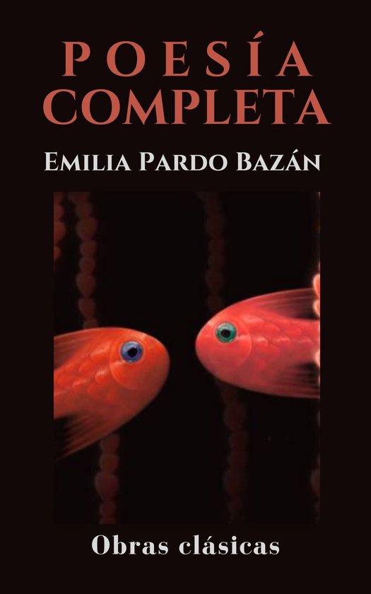 Proyecto Whitman 52 Poesía Completa Ebook Emilia Pardo Bazan
