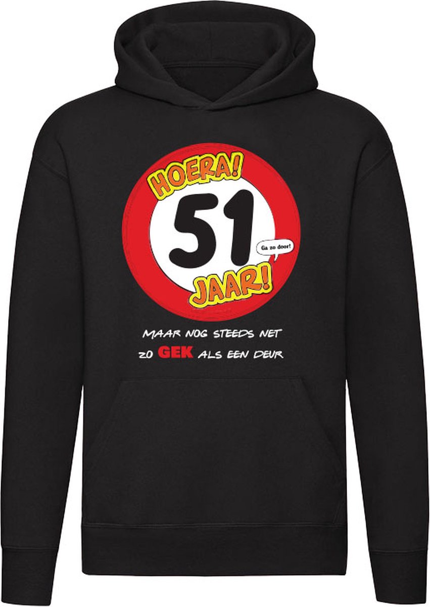 51 Jaar maar nog steeds zo gek als een deur Hoodie | Jarig | Verjaardag ...