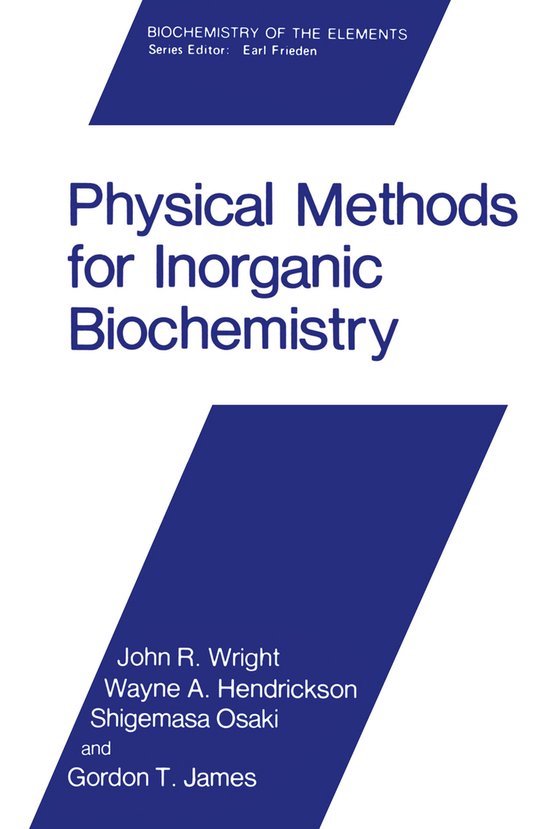Biochemistry of the Elements5- Physical Methods for Inorganic ...