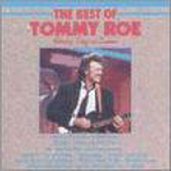 Best Of Tommy Roe, Tommy Roe | CD (album) | Muziek | bol
