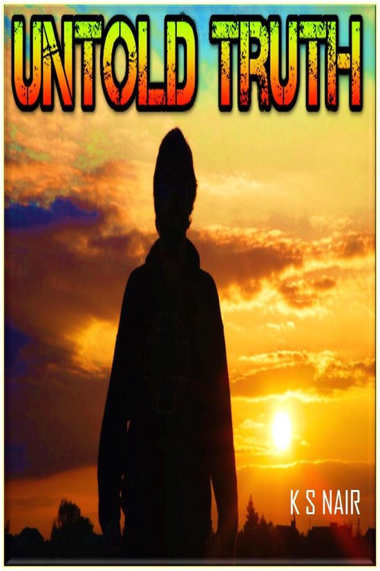 Untold Truth (ebook), K S Nair | 9781310595950 | Boeken | bol