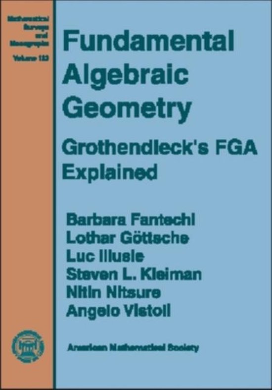 Fundamental Algebraic Geometry | 9780821842454 | Barbara Fantechl | Boeken | bol.com