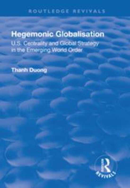 Hegemonic Globalisation (ebook), Thanh Duong | 9781351763554 | Boeken ...