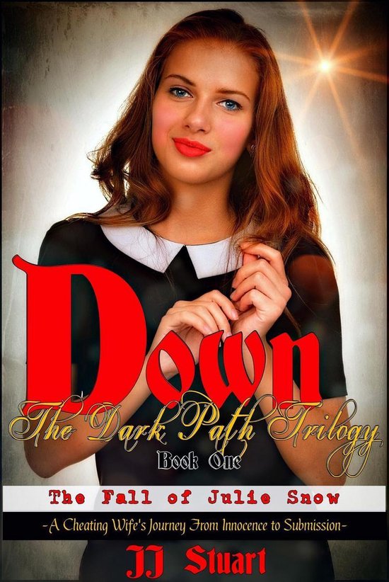 Down the Dark Path Trilogy 1 - The Fall of Julie Snow (ebook), Jj Stuart |... | bol