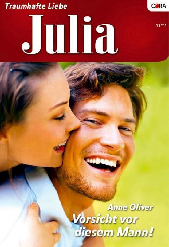 Julia 11 - Vorsicht vor diesem Mann! (ebook), Anne Oliver ...