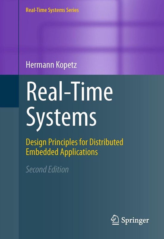 Real-Time Systems Series - Real-Time Systems (ebook), Wilfried Steiner | 9781441982377... | bol