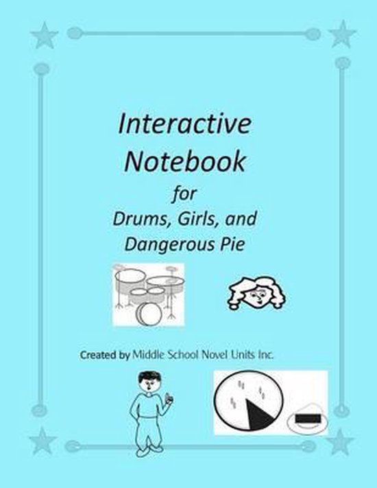 Interactive Notebook for Drums, Girls, and Dangerous Pie, Middle School ...