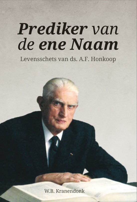 Prediker van de ene Naam (ebook), W.B. Kranendonk | 9789087188825 ...